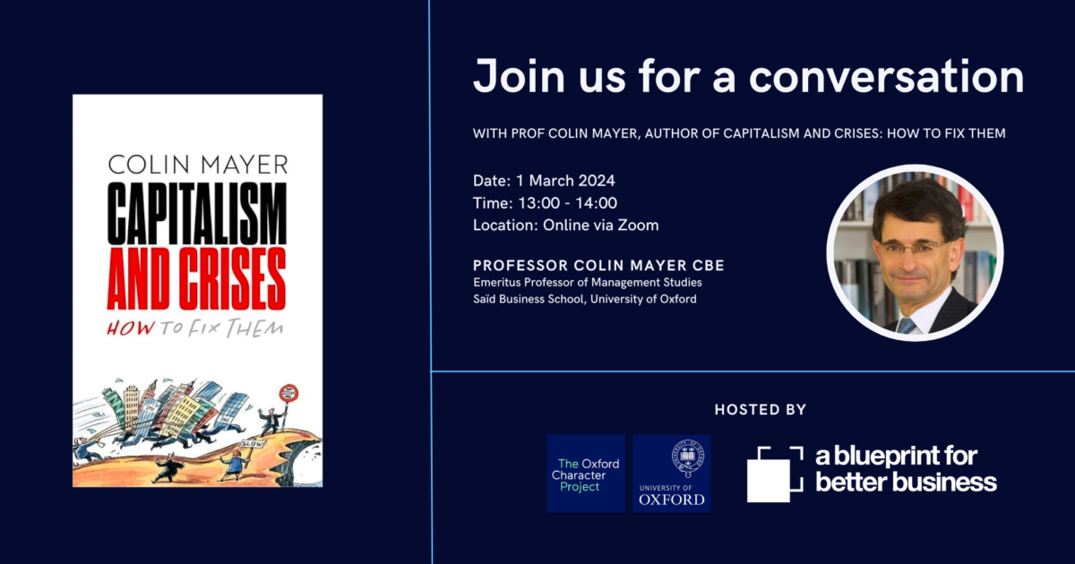 The Oxford Character Project | Capitalism and Crises: How to Fix Them